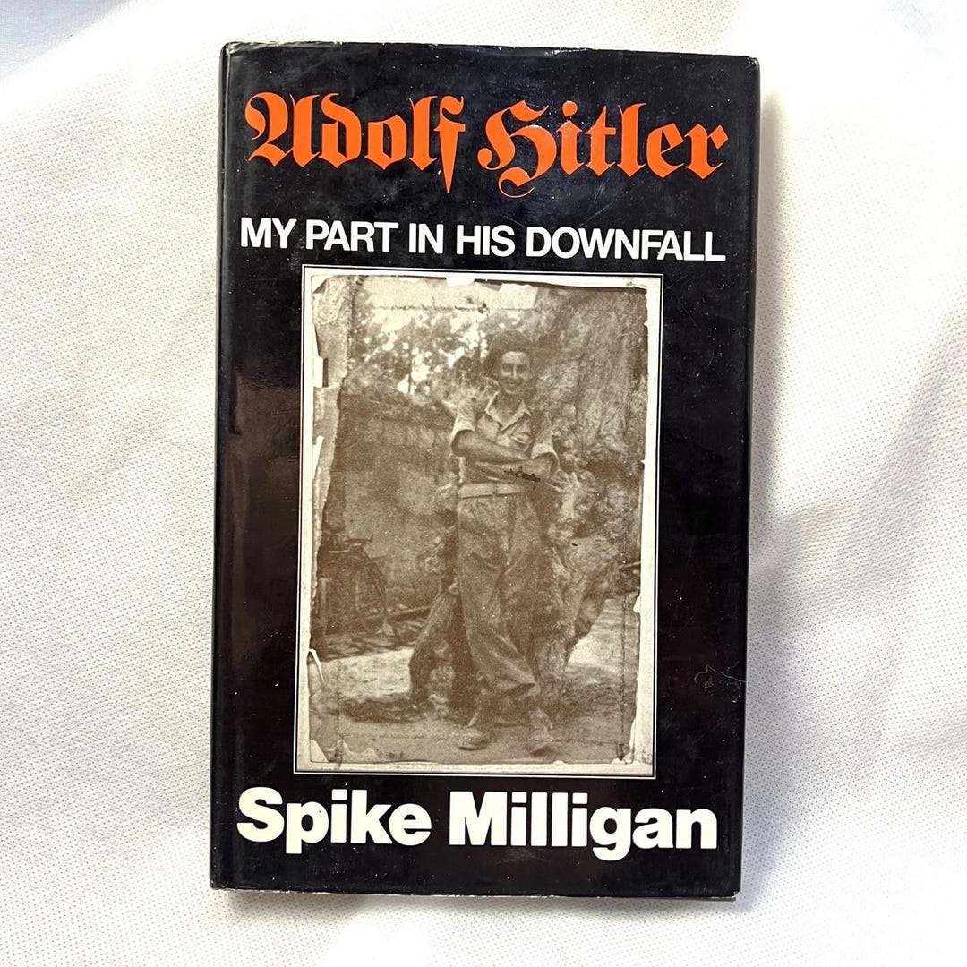 Spike Milligan SIGNED Book - Adolf Hitler My Part in His Downfall ...