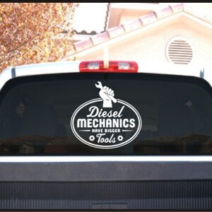 Diesel Mechanics Have Bigger Tools Sticker Decal for Cummins Semi Big ...
