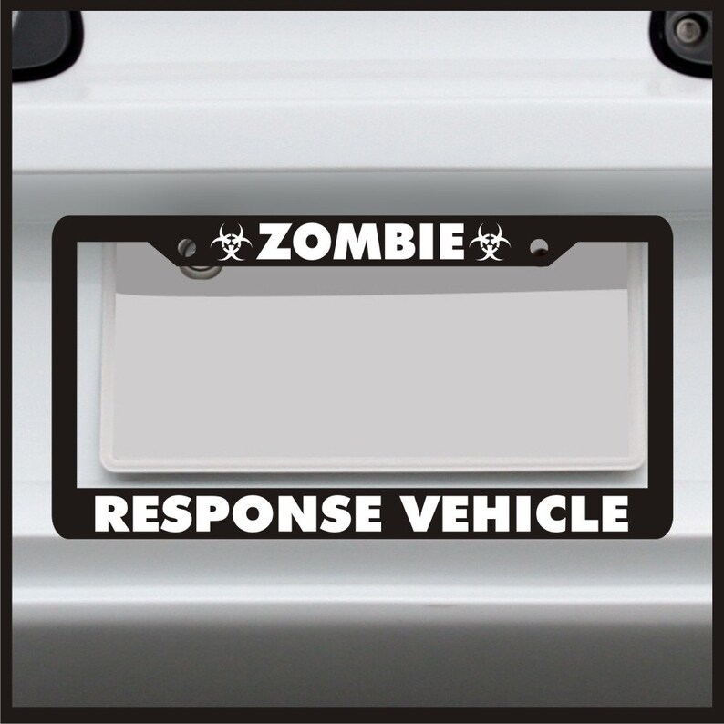 Zombie Response Vehicle License Plate Frame Zombie | Etsy