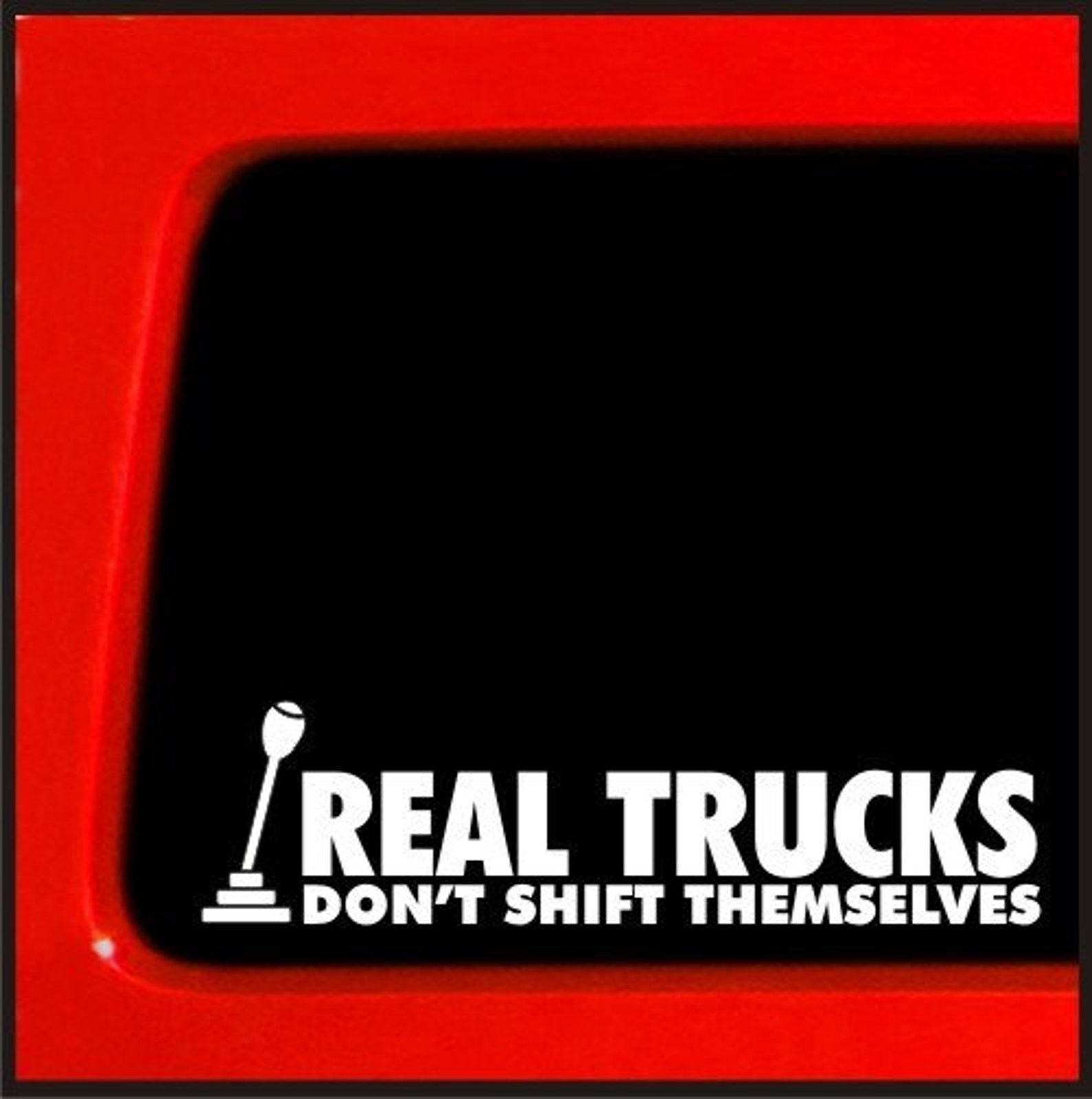 Sticker Connection Real Trucks Don't Shift Themselves - Etsy