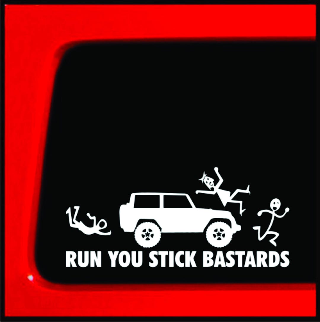 Stick Figure Family Run You Stick Bast*rds Sticker for Jeep | Funny ...