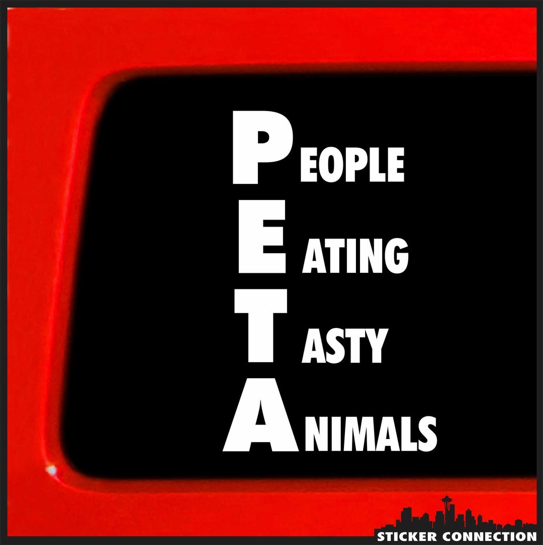 Peta People Eating Tasty Animals | Bumper Sticker Decal for Car, Truck ...
