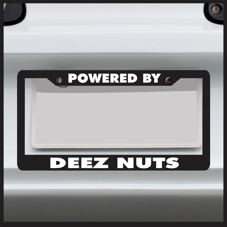 Powered by Deez Nuts Funny License Plate Frame Black| for Car / Truck ...