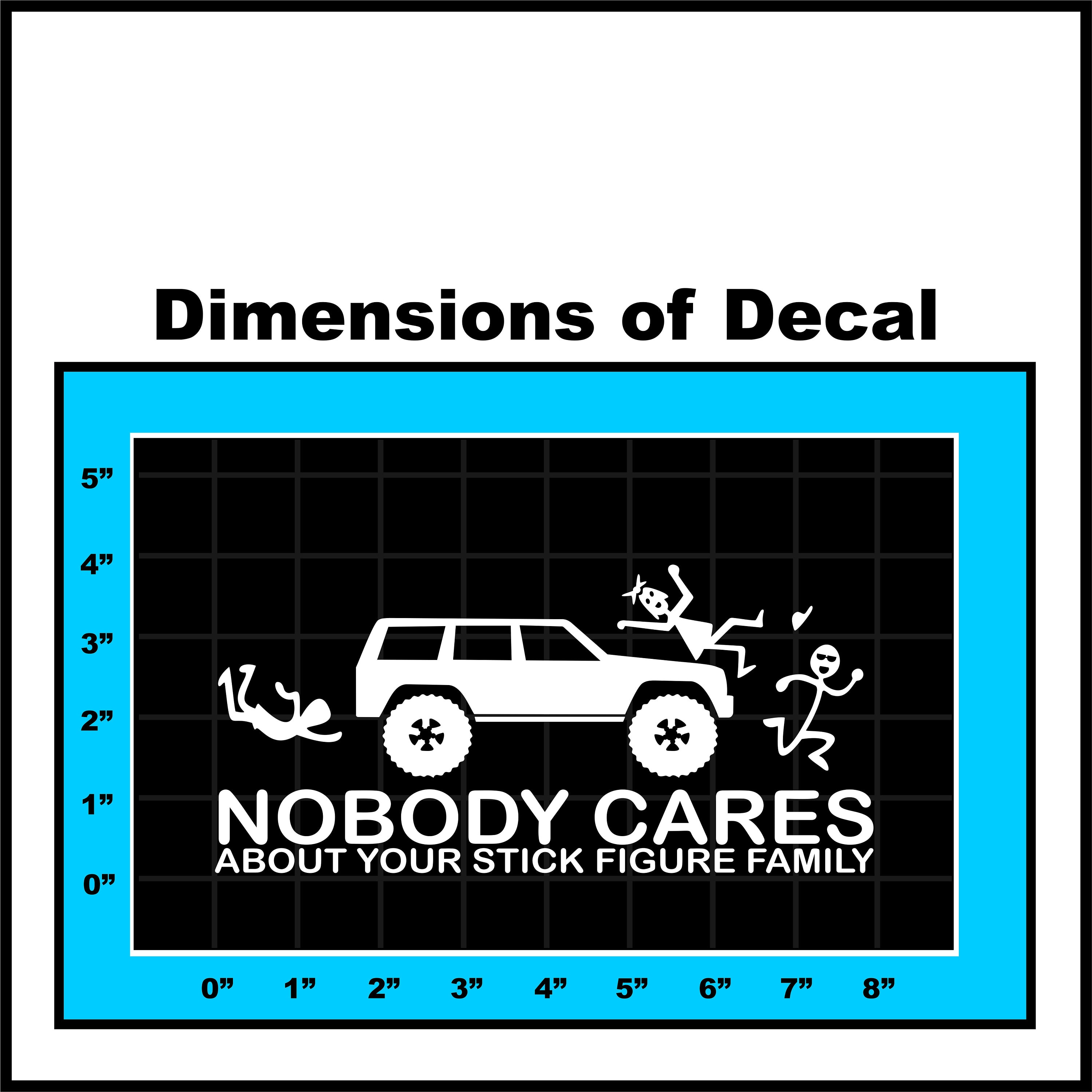 Nobody Cares Stick Figure Family Jeep Cherokee Vinyl Sticker – Funny ...