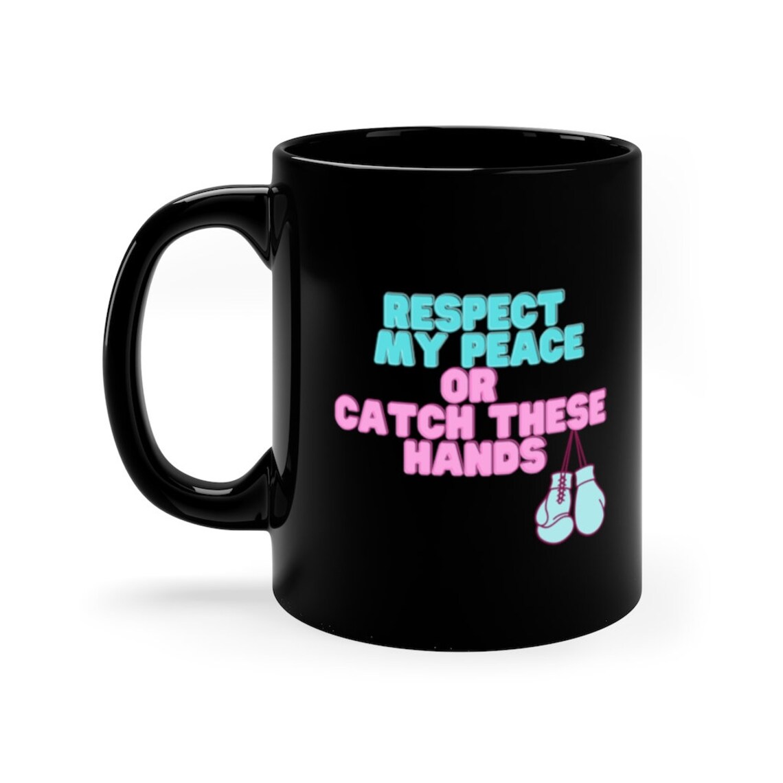 Respect My Peace Mug Sarcastic Mug Funny Mug Boxing Gloves - Etsy