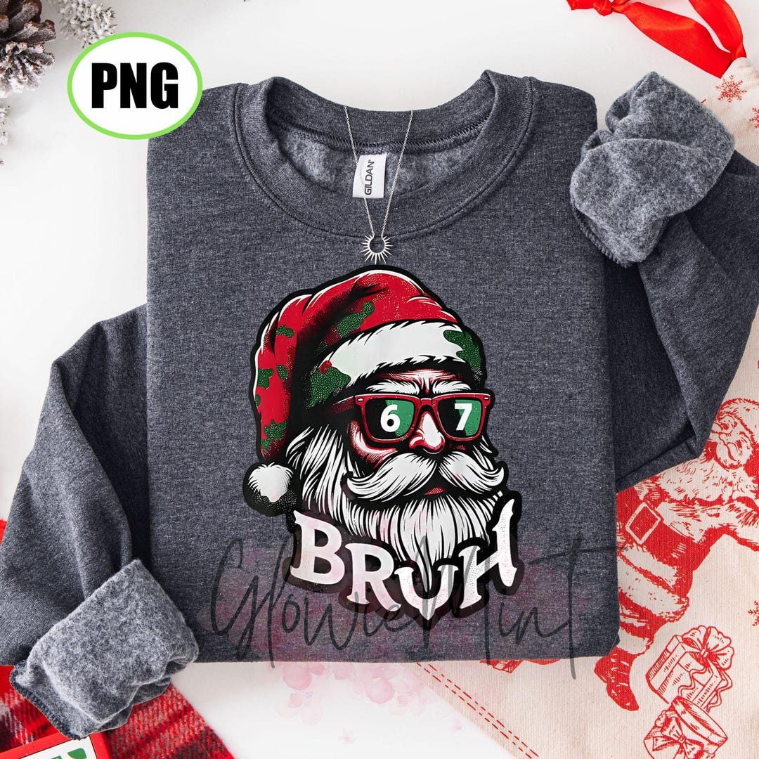 Funny Santa Six Seven Bruh PNG, Viral Xmas Design (digital File) - Etsy