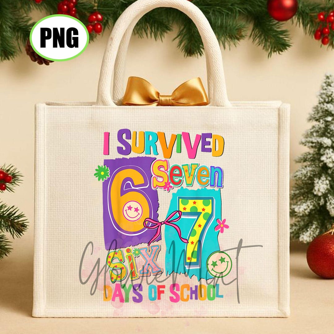 I Survived 67 Days of School PNG, Teacher Gift (digital Download) - Etsy