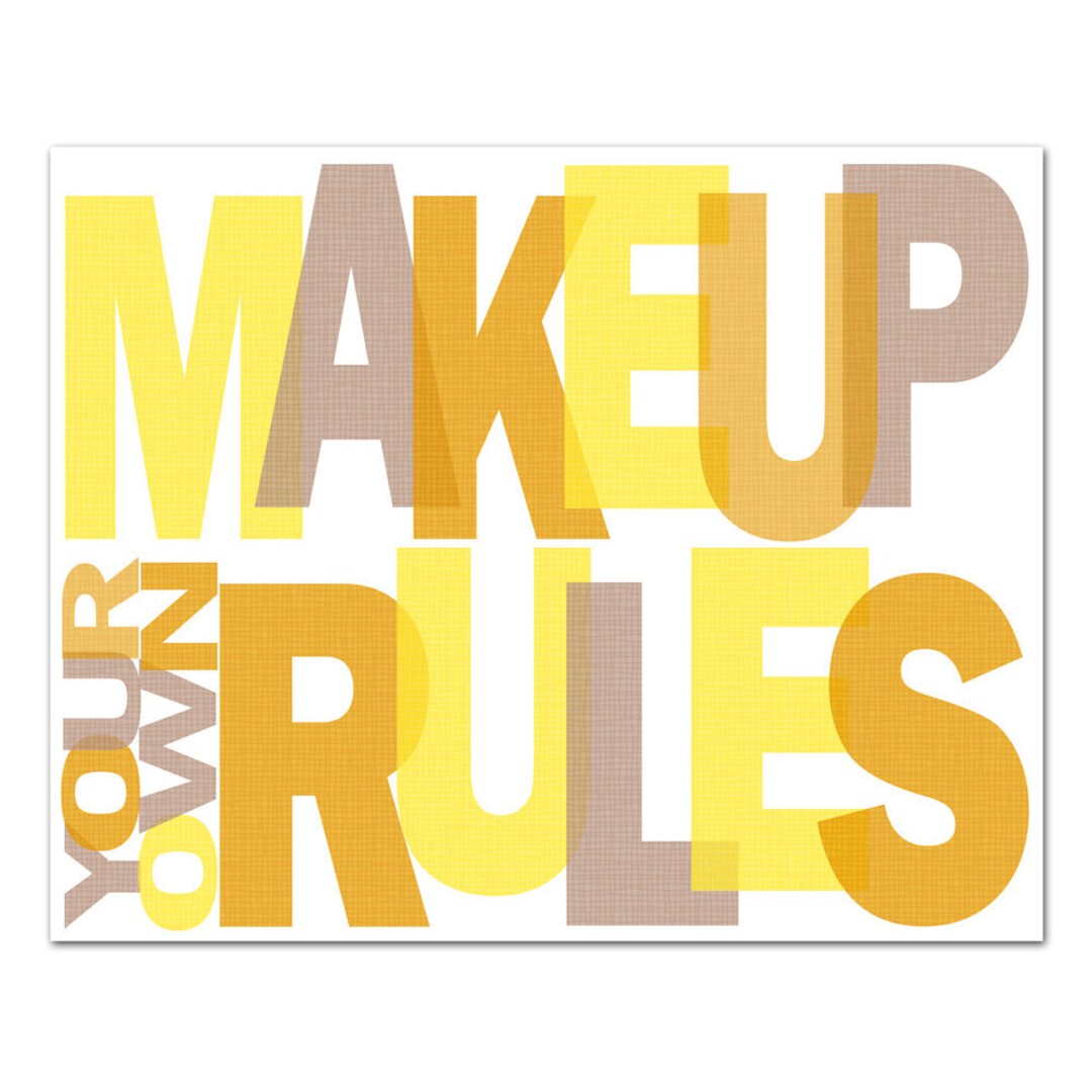 Make up Your Own Rules 8x10 Art Poster With Your Custom Colors - Etsy