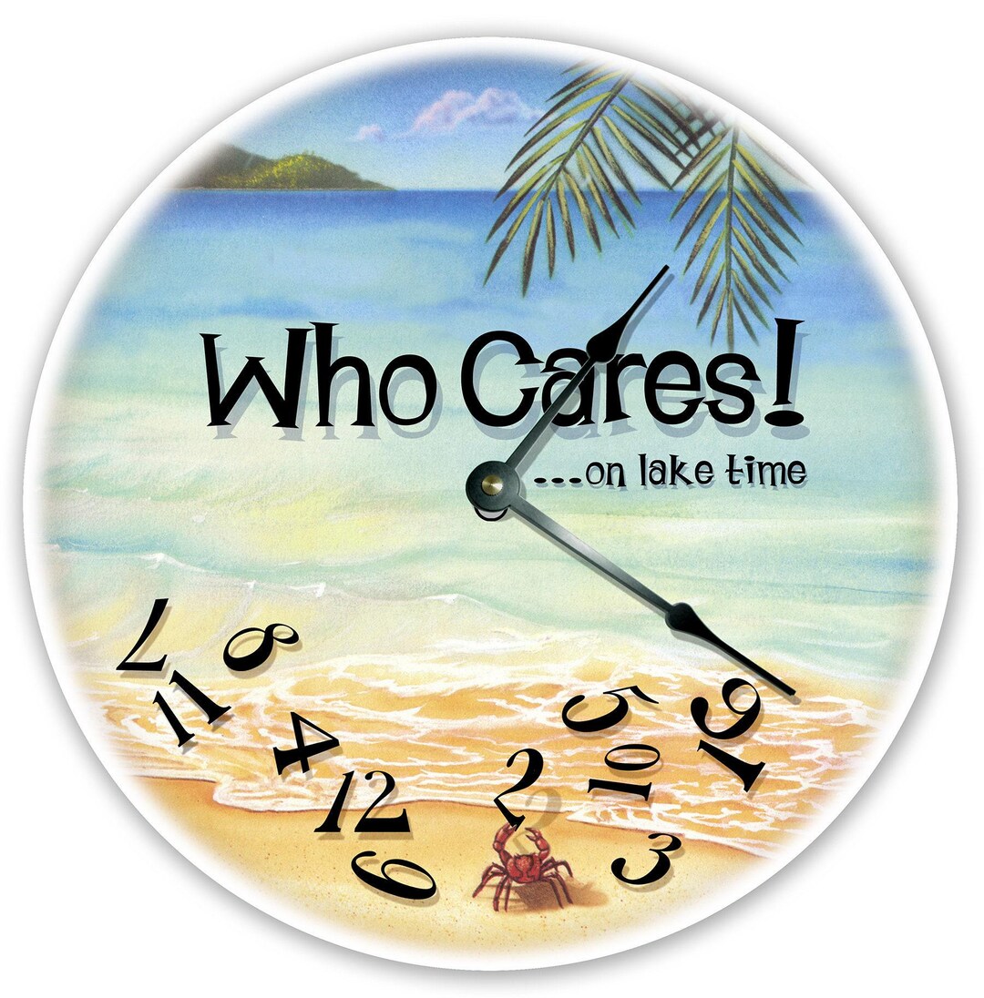 Mdf Lake Time Clock: 12" Beach House Decor - "who Cares!", Large 12 ...