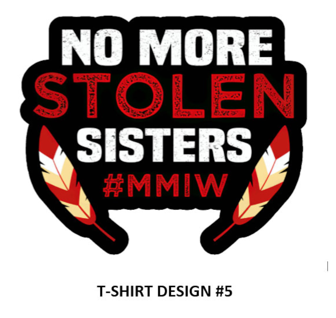 MMIW Awareness Merchandise Native American Heritage T-shirts - Etsy