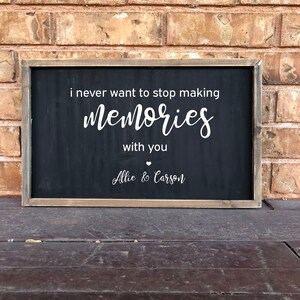 Make Memories With You Sign Personalized Valentine's Gift | Etsy