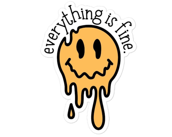 I'm Fine Melting Smiley Face Vinyl Sticker - Etsy