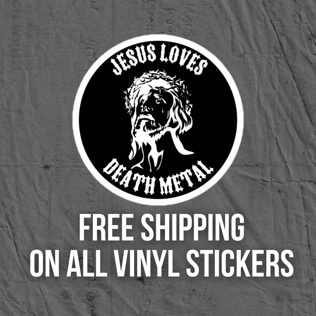 Jesus Loves Death Metal Sticker - Free Shipping, Waterproof Vinyl ...