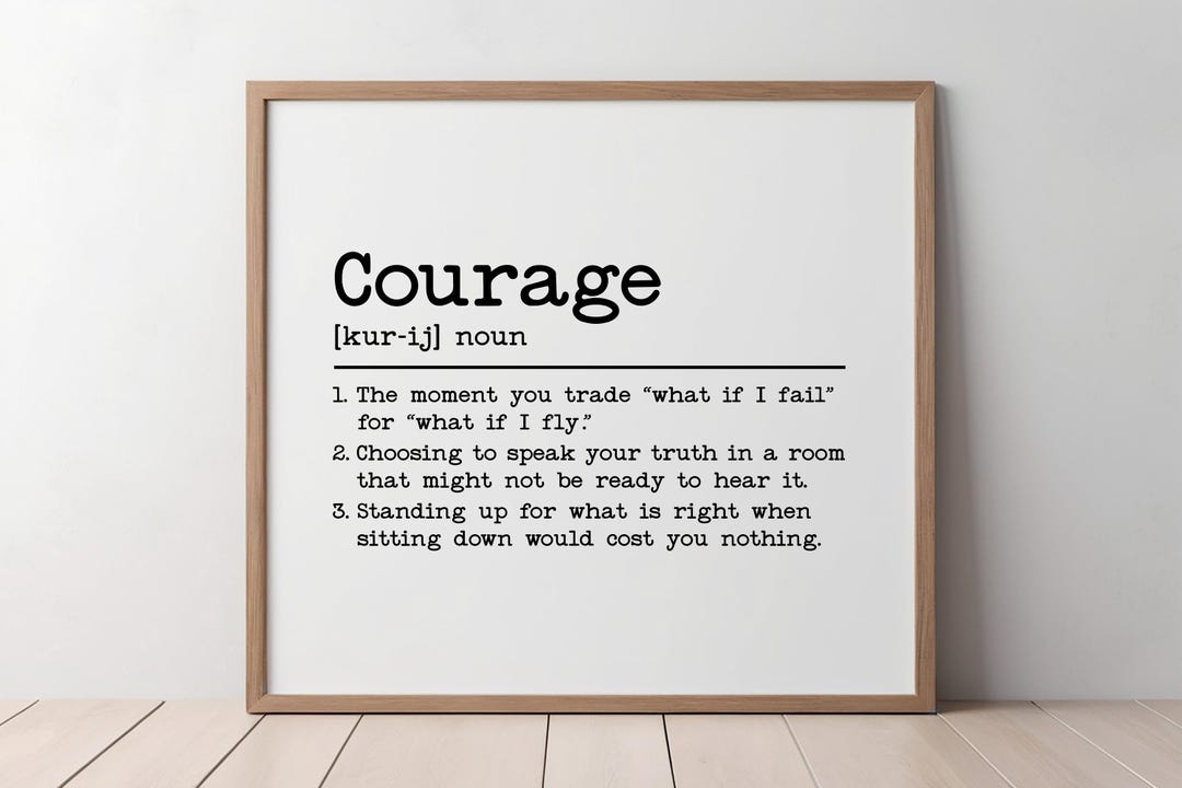 Courage Definition * Printable Wall Art * Digital Download - Etsy