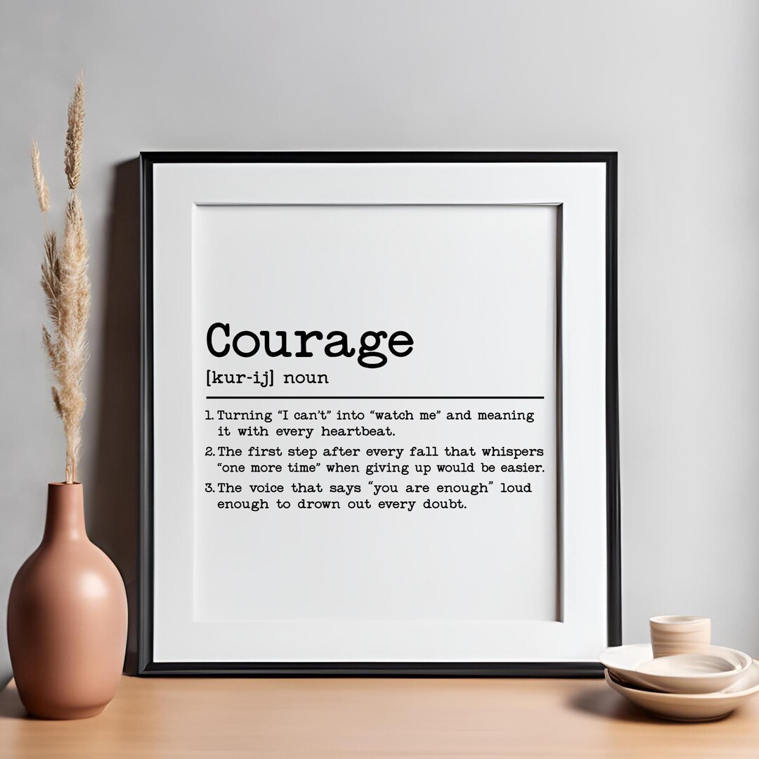 Courage Definition * Printable Wall Art * Digital Download 2 - Etsy