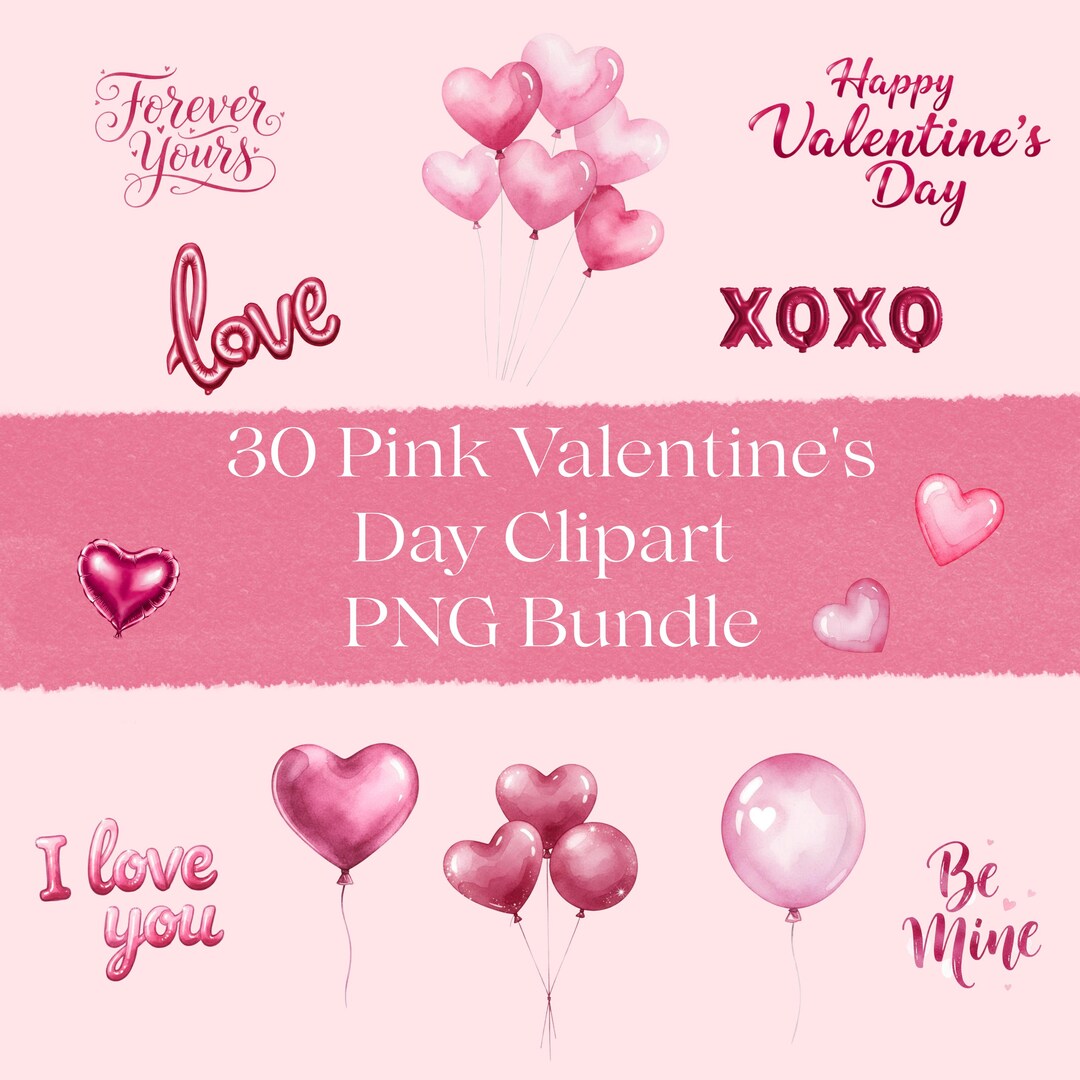 30 Pink Valentine's Day Clipart PNG Bundle | Watercolor Hearts Balloons ...