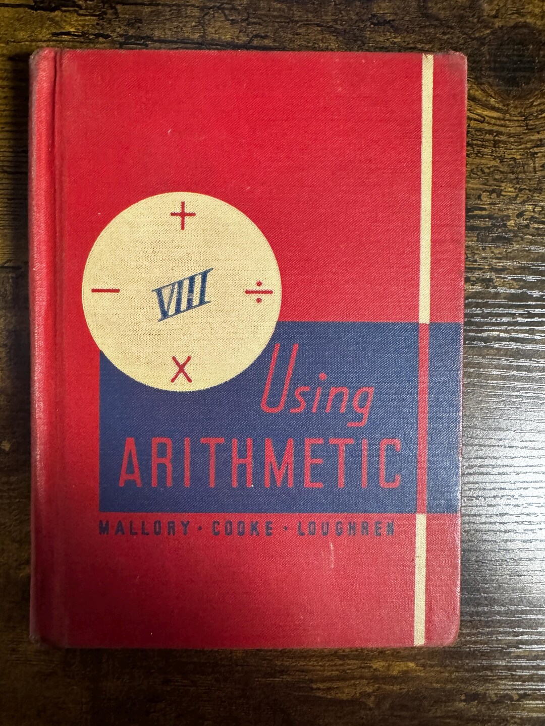 Using Arithmetic – Grade VIII (1941 Vintage Math Textbook) | Red & Blue ...