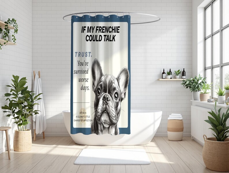 French Bulldog Sketch-style Shower Curtain With Motivational Quote ...