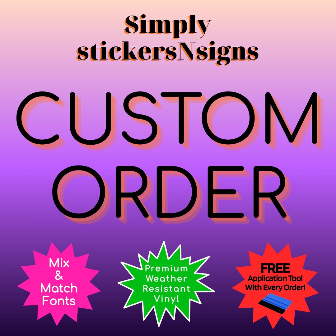 Custom Order | Personalized Vinyl Decals | Made to Order Signs ...