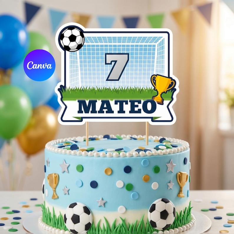 Soccer Birthday Cake Topper, Editable Name and Age, Soccer Goal Trophy ...