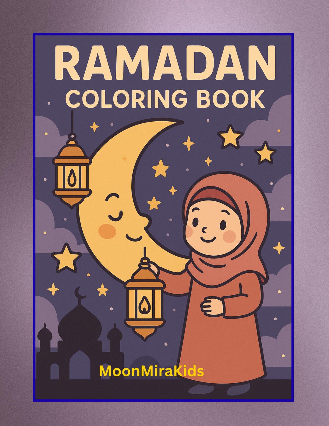 Ramadan Coloring Book for Kids | Islamic Moon & Lantern Activity ...