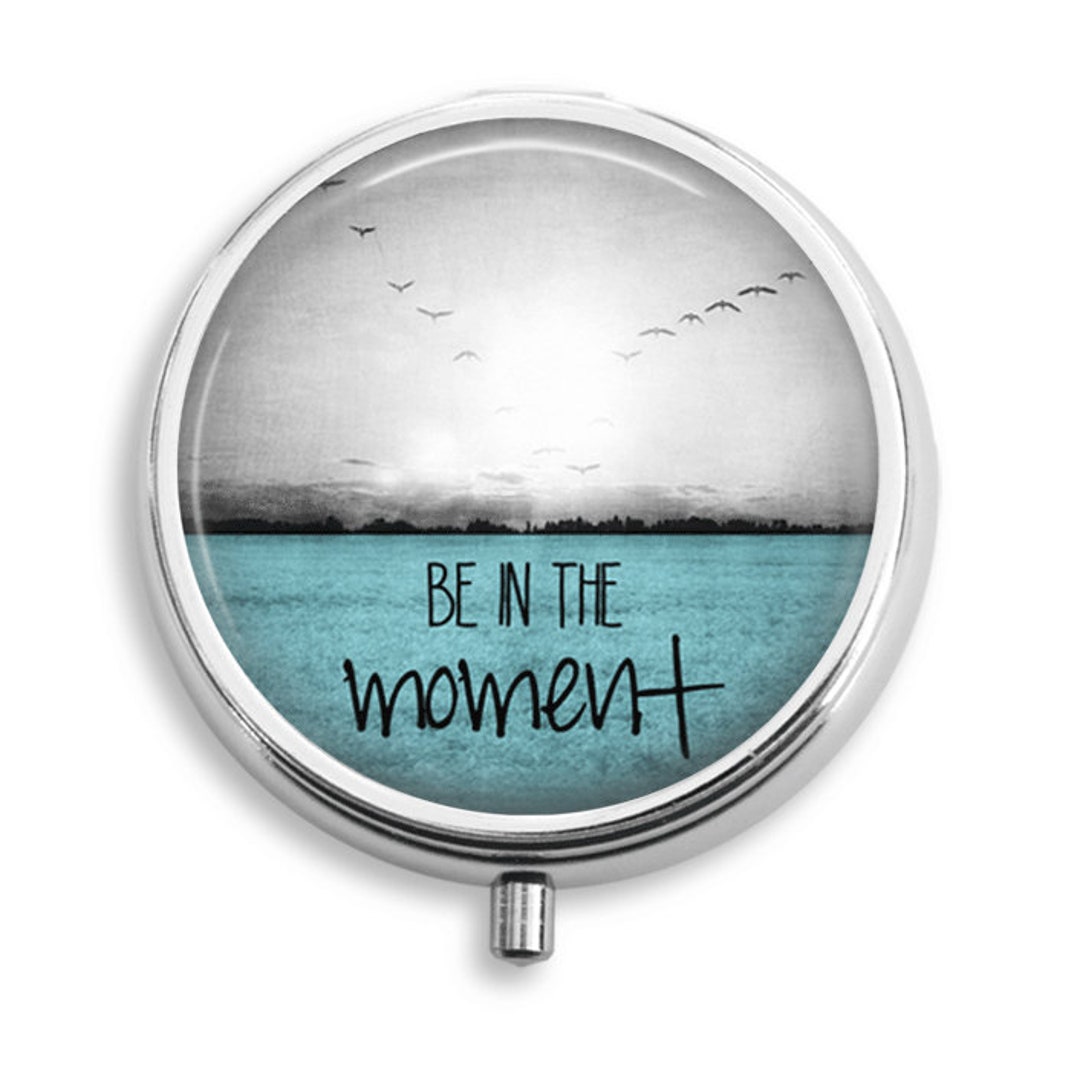 Saying Be in the Moment Blue Water Skyline Pill Box Pill Case Holder ...