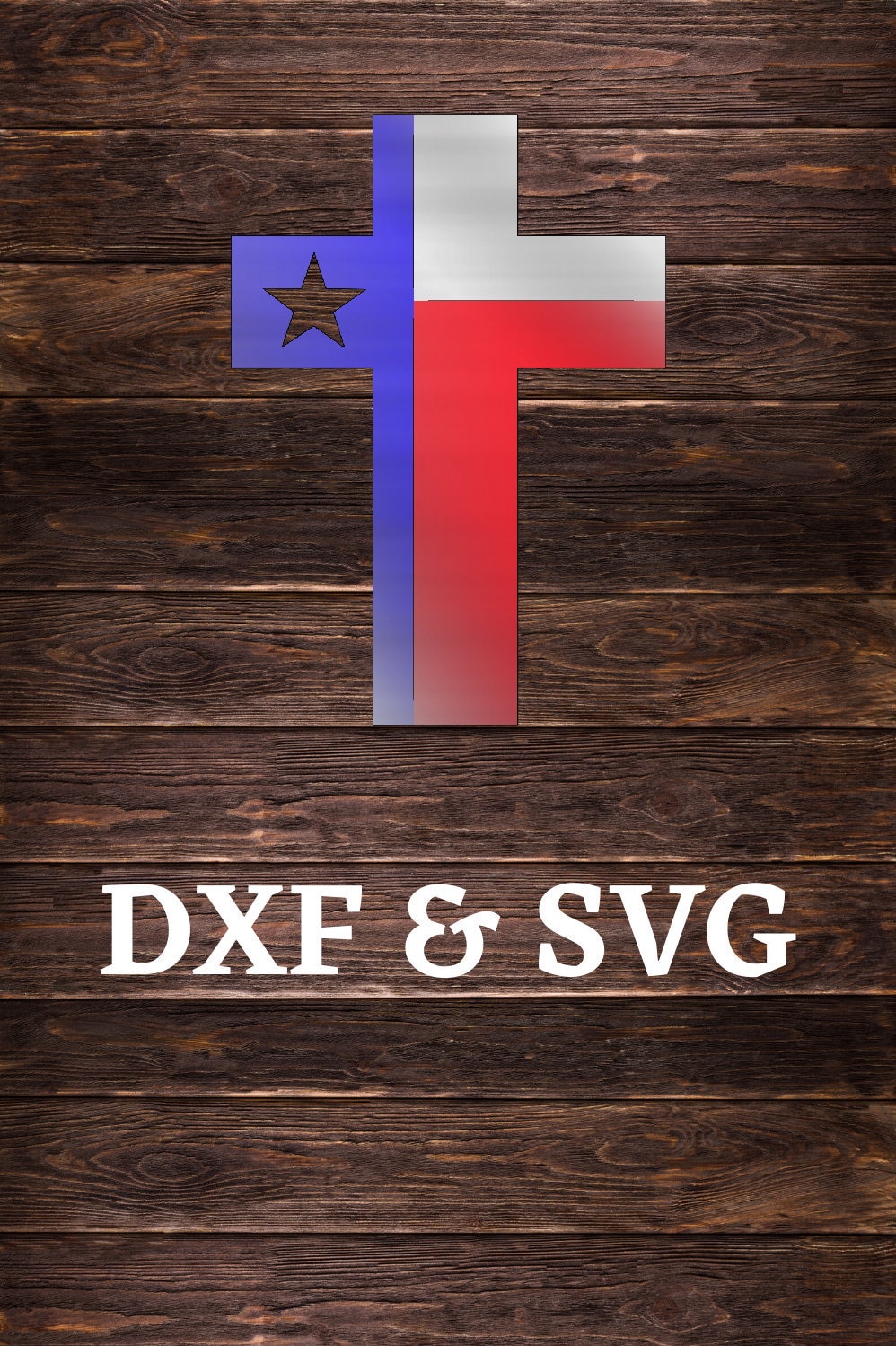 Cross Texas Flag DXF - SVG - Digital Download - Metal Art - Decal - CNC ...