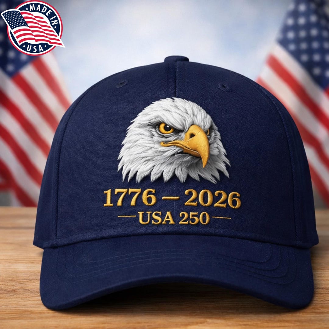 USA 250 Hat, 1776–2026 Bald Eagle Embroidered Cap, America 250th ...