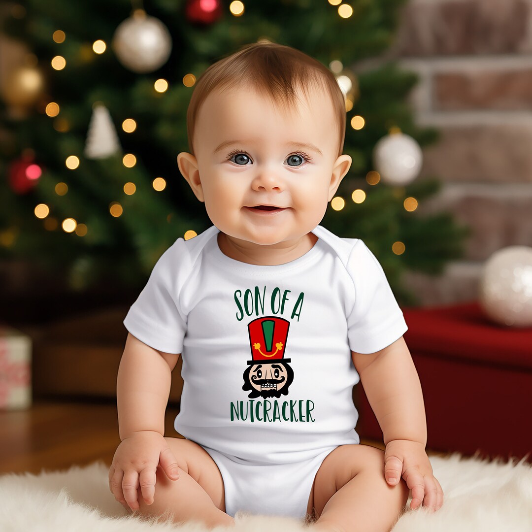 Son of a Nutcracker Christmas Baby Onesie®, Funny Christmas Baby ...