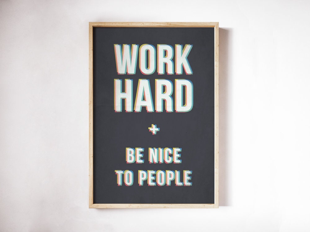 Work Hard and Be Nice to People Print on Canvas Variations | Etsy
