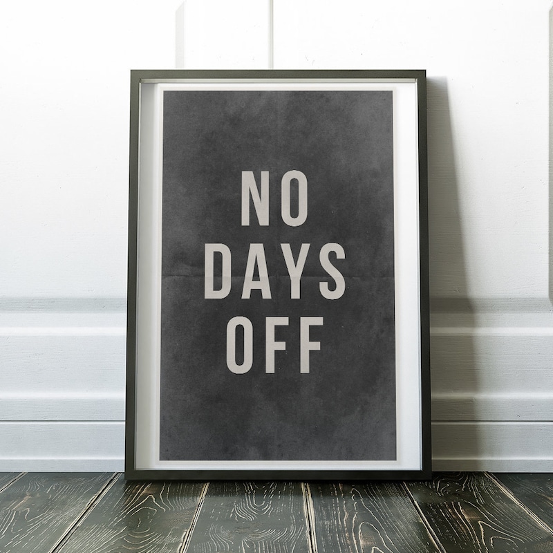 No Days Off - Etsy