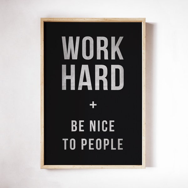 Work Hard and Be Nice to People - Etsy