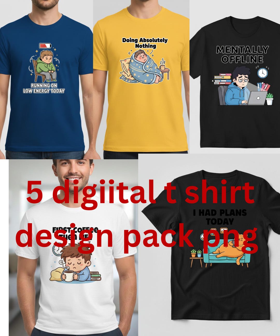 Funny T Shirt Design Bundle PNG | Relatable Cartoon Humor Pack ...