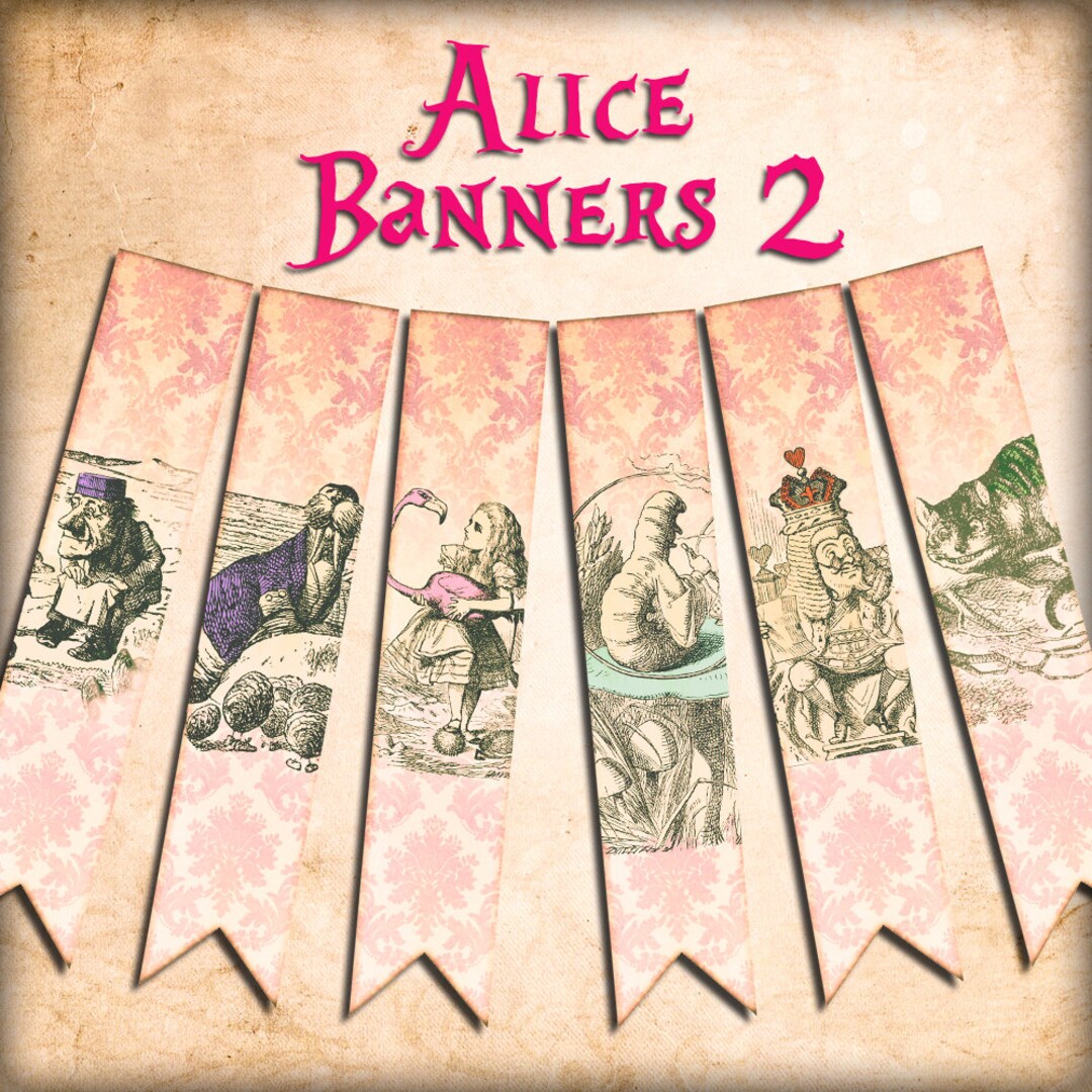 ALICE in WONDERLAND BANNER 2 Digital Printable Banner Style Bunting ...