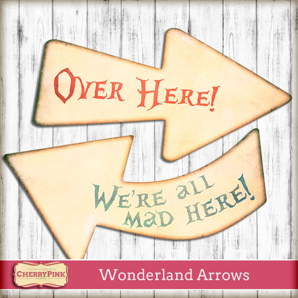 Alice in Wonderland Arrows, Wonderland Party Signs, Direction Arrows ...