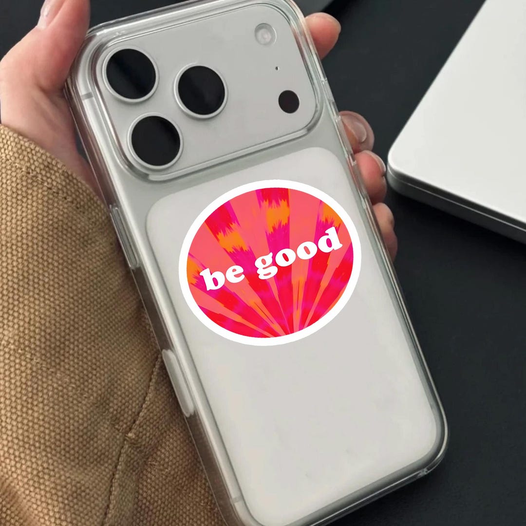 Be Good Round Vinyl Sticker , Color Burst Circle Sticker, Positive ...