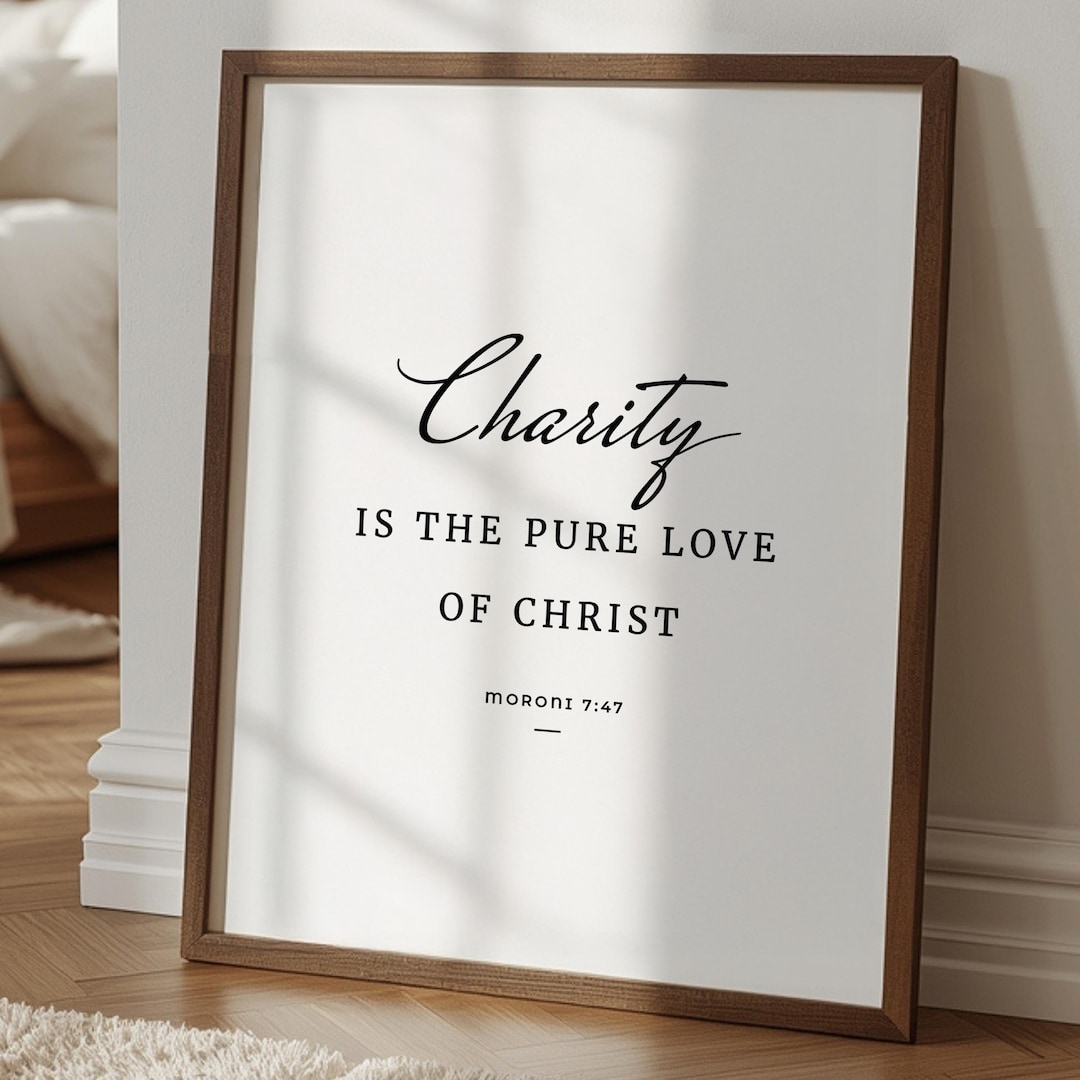 LDS Wall Art-moroni 7:47-charity is the Pure Love of Christ-book of ...