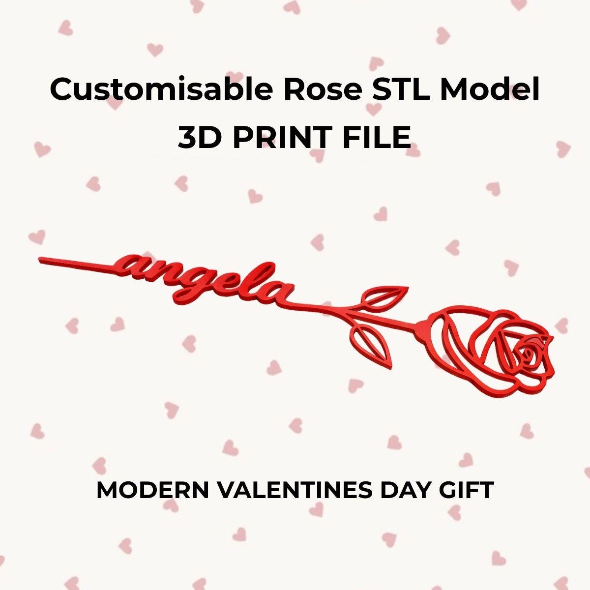 Rose STL File | Personalized Rose 3D Print | Modern Valentine’s Day ...