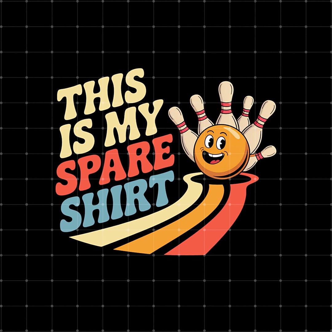 This is My Spare Shirt PNG, Funny Bowling Shirt Design, Bowling Humor ...