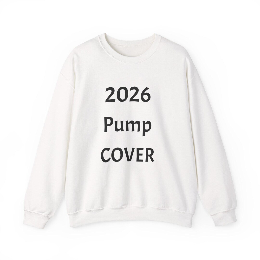 2026 Pump Cover Sweatshirt | Funny Golf Tee Party Shirt - Etsy