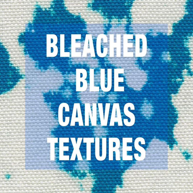 Bleach Blue Texture Pack – 20+ Hand-scanned Fabric Scan Textures ...