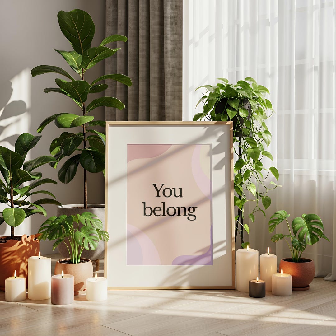 You Belong – Inspirational Self Love Art & Women Empowerment, Digital ...