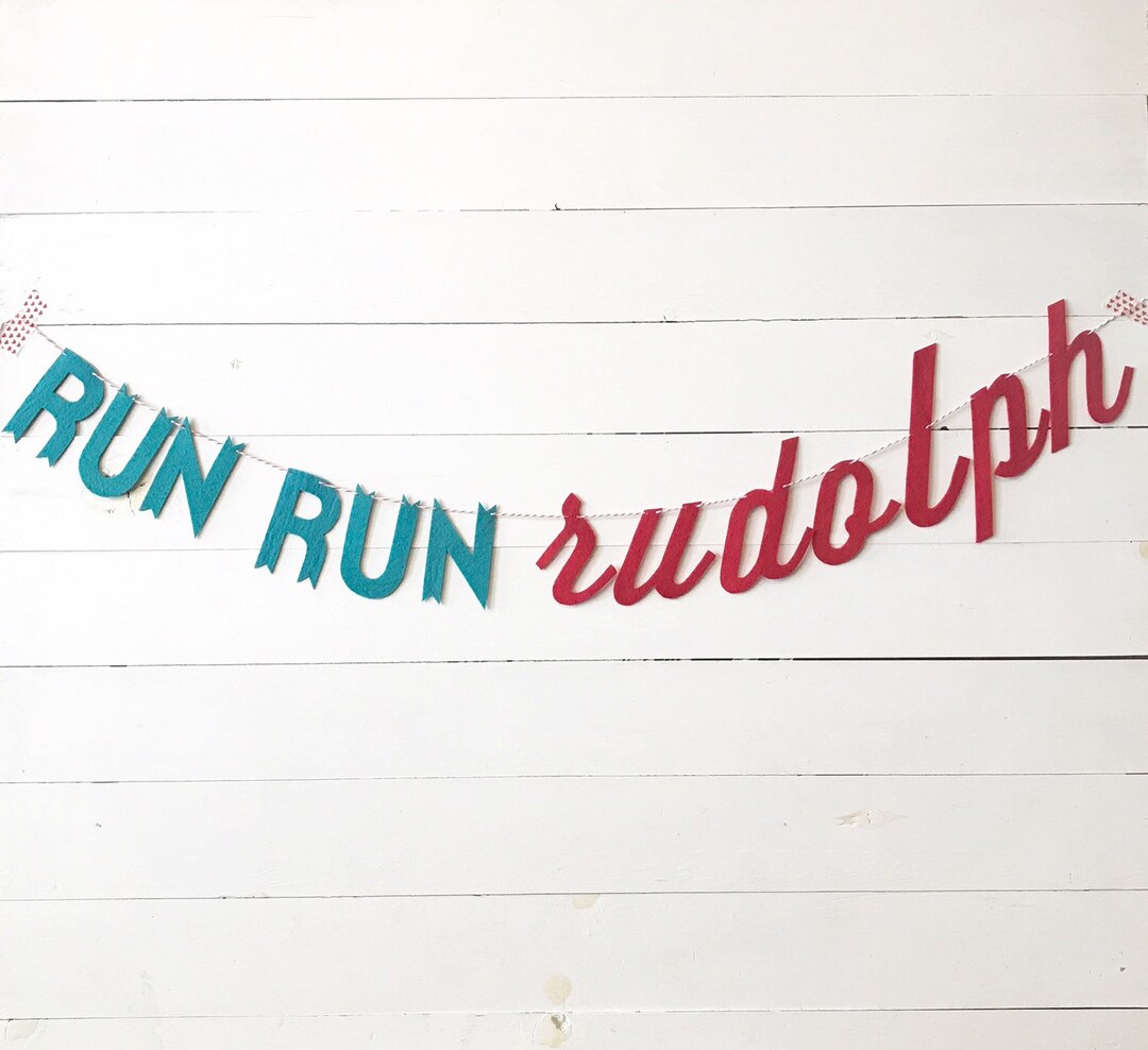 RUN RUN Rudolph Stiffened Felt Banner - Etsy