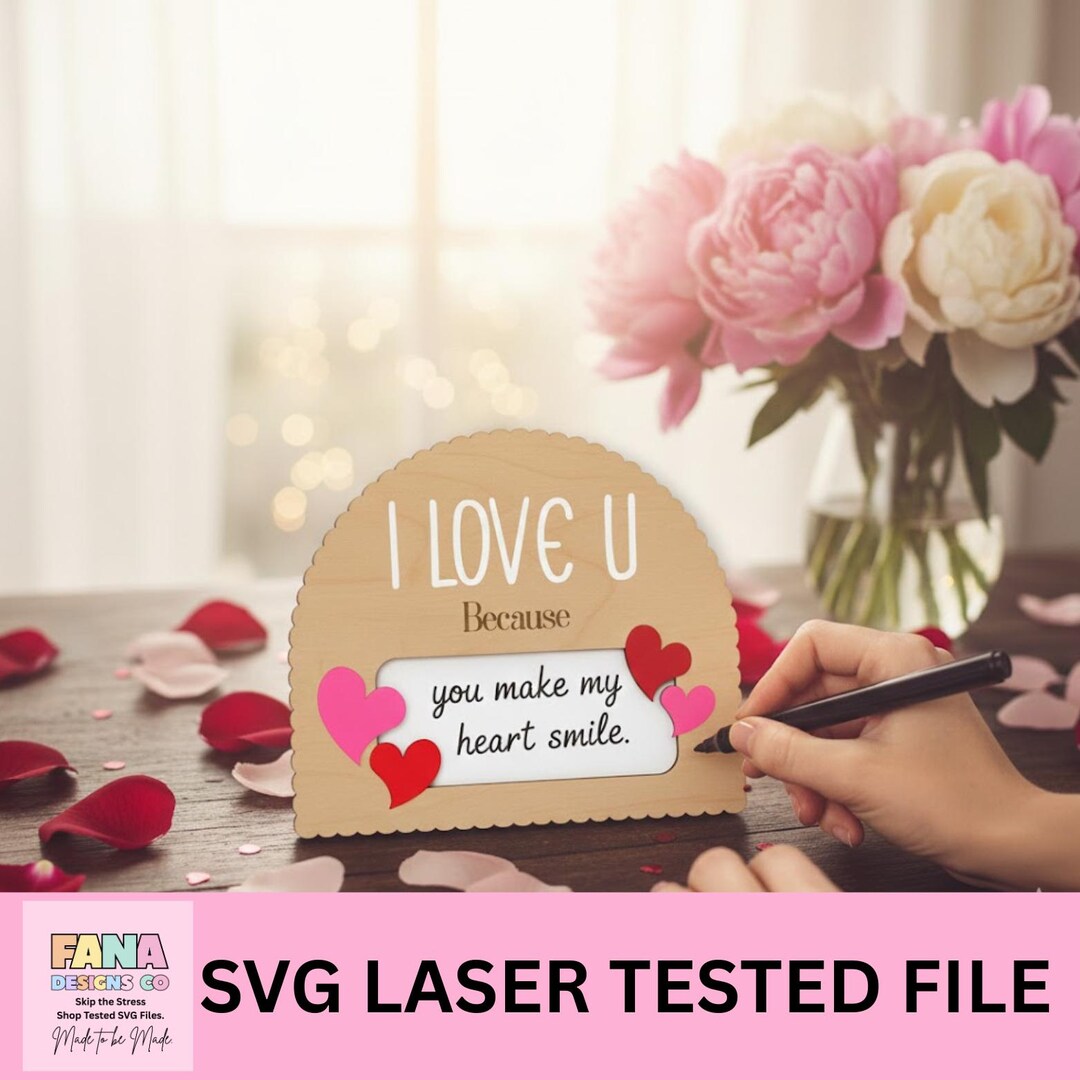 Anniversary Dry Erase Board Laser File | Glowforge Tested Valentines ...