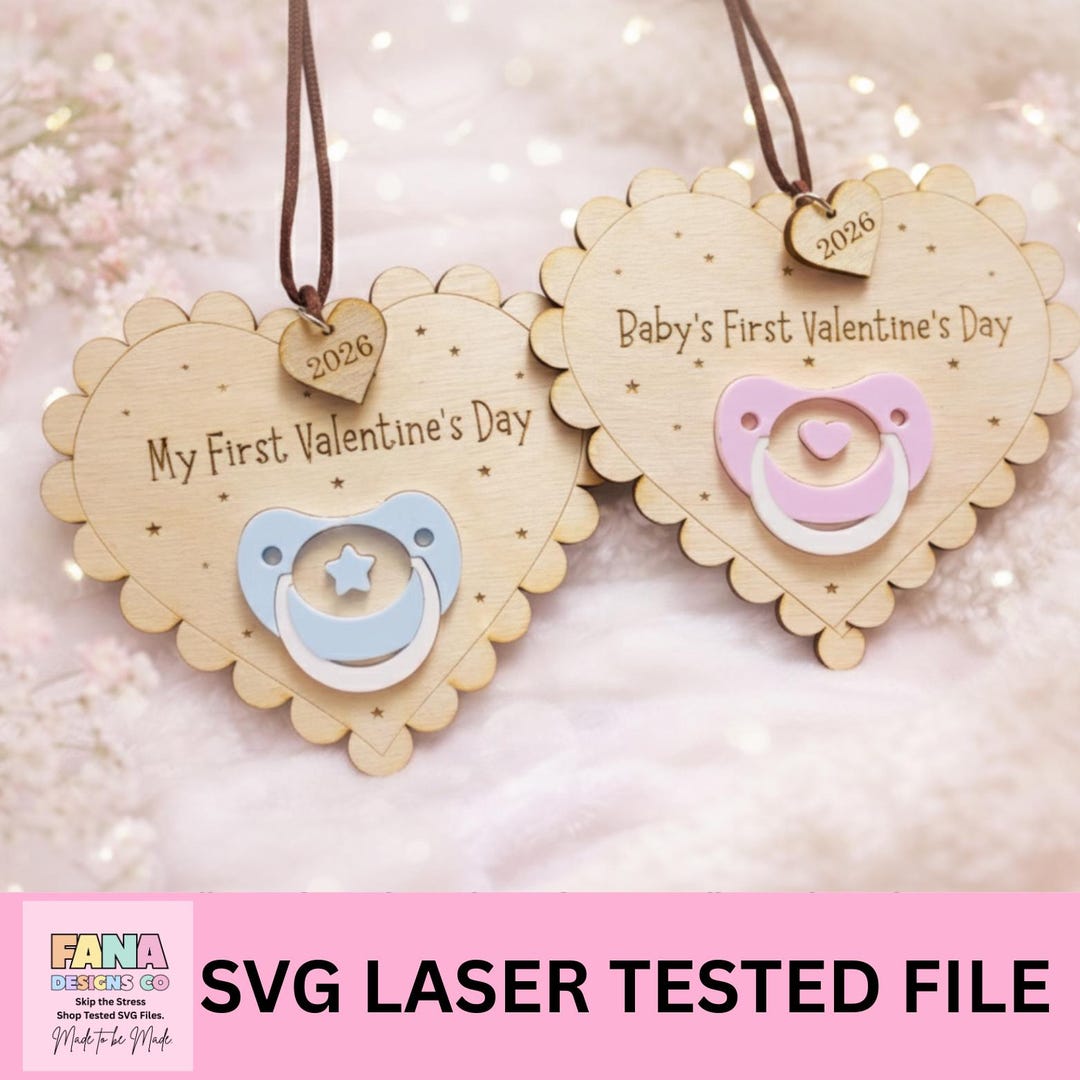 Baby's First Valentine Ornament SVG | Heart Pacifier Laser Cut File ...