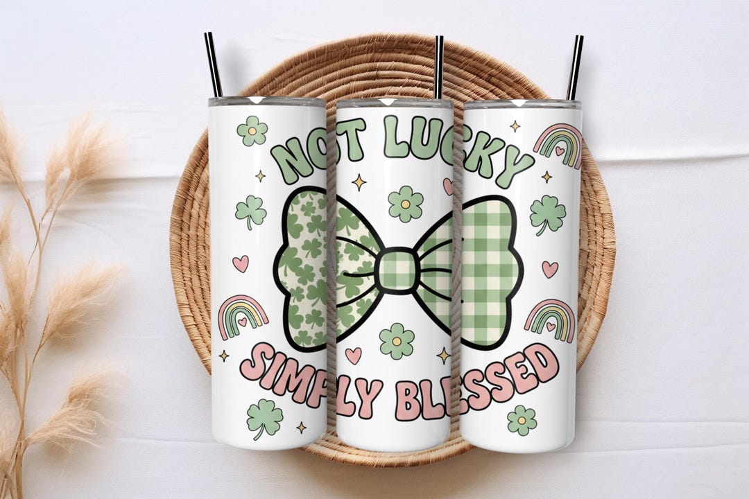 Not Lucky Simply Blessed Shamrock Bow Faith 20oz Skinny Tumbler Wrap ...