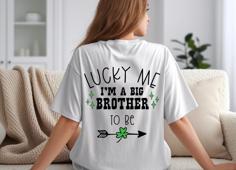 Lucky Me I’m a Big Brother to Be SVG | St. Patrick's Day Big Brother ...