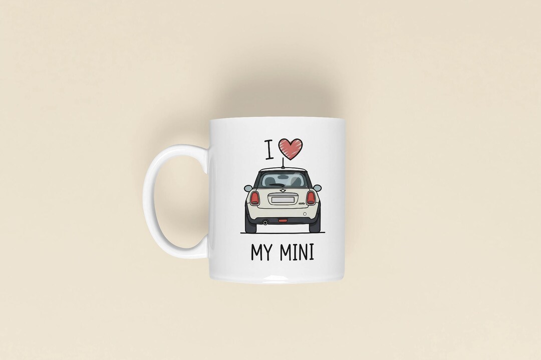 I Love My Mini Mug | Mini Cooper Gift | Cute Car Lover Mug | Funny Mini ...