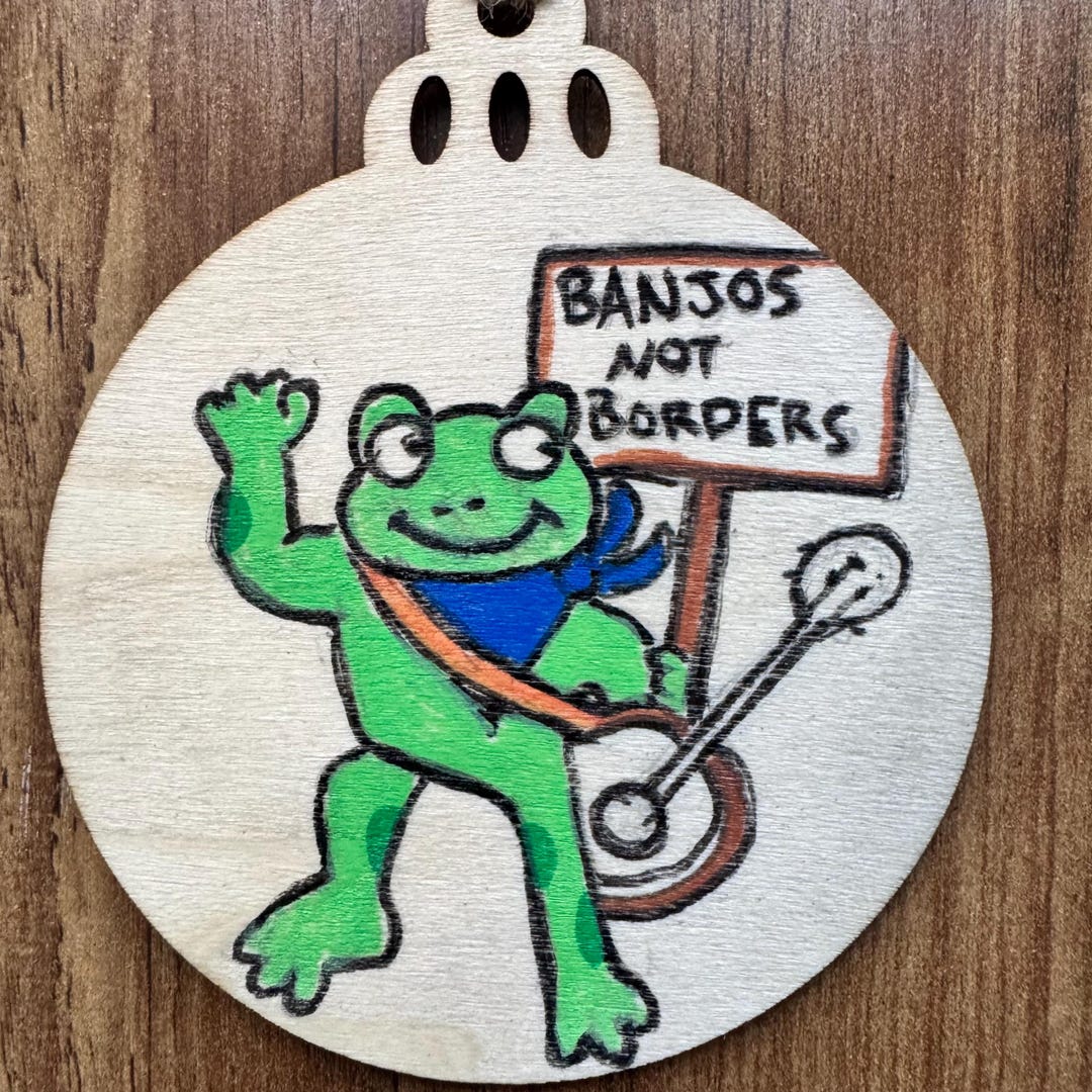 Banjos Not Borders Frog • Hand-painted Wood Protest Ornament - Etsy