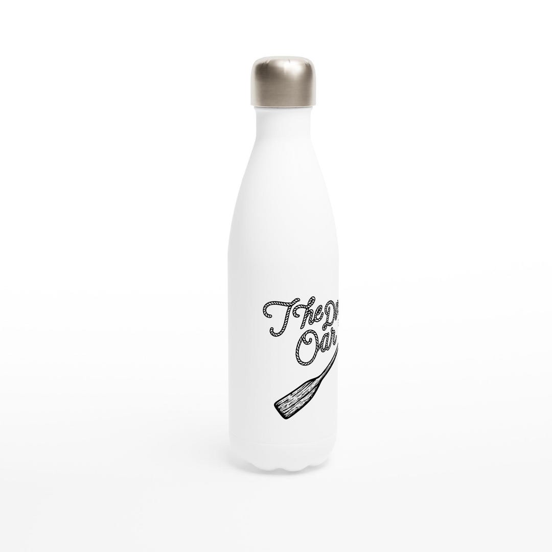 The Dirty Oar Water Bottle • 17oz Stainless Steel Insulated Bottle ...